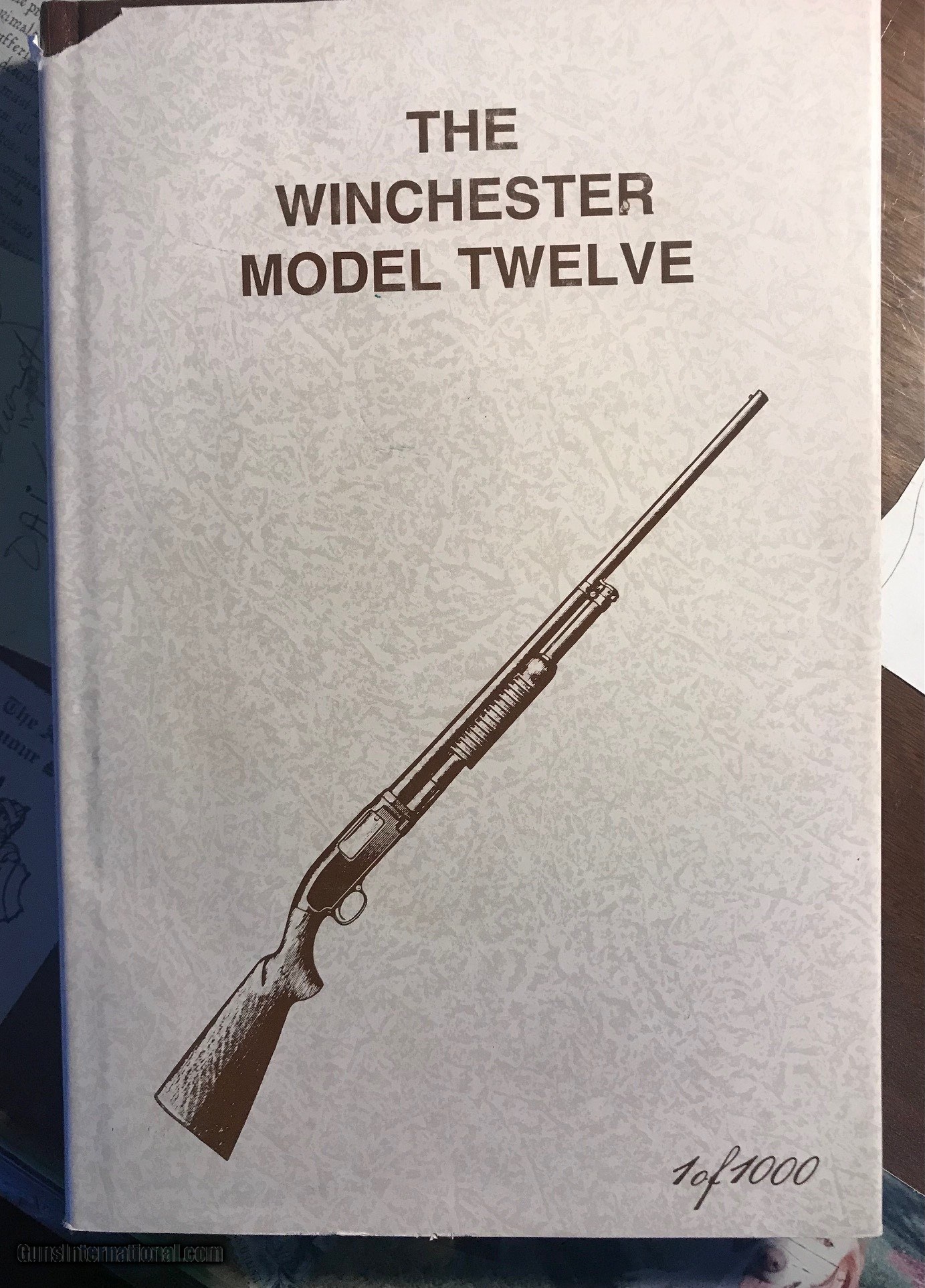 31846- "THE WINCHESTER MODEL TWELVE" BY GEORGE MADIS