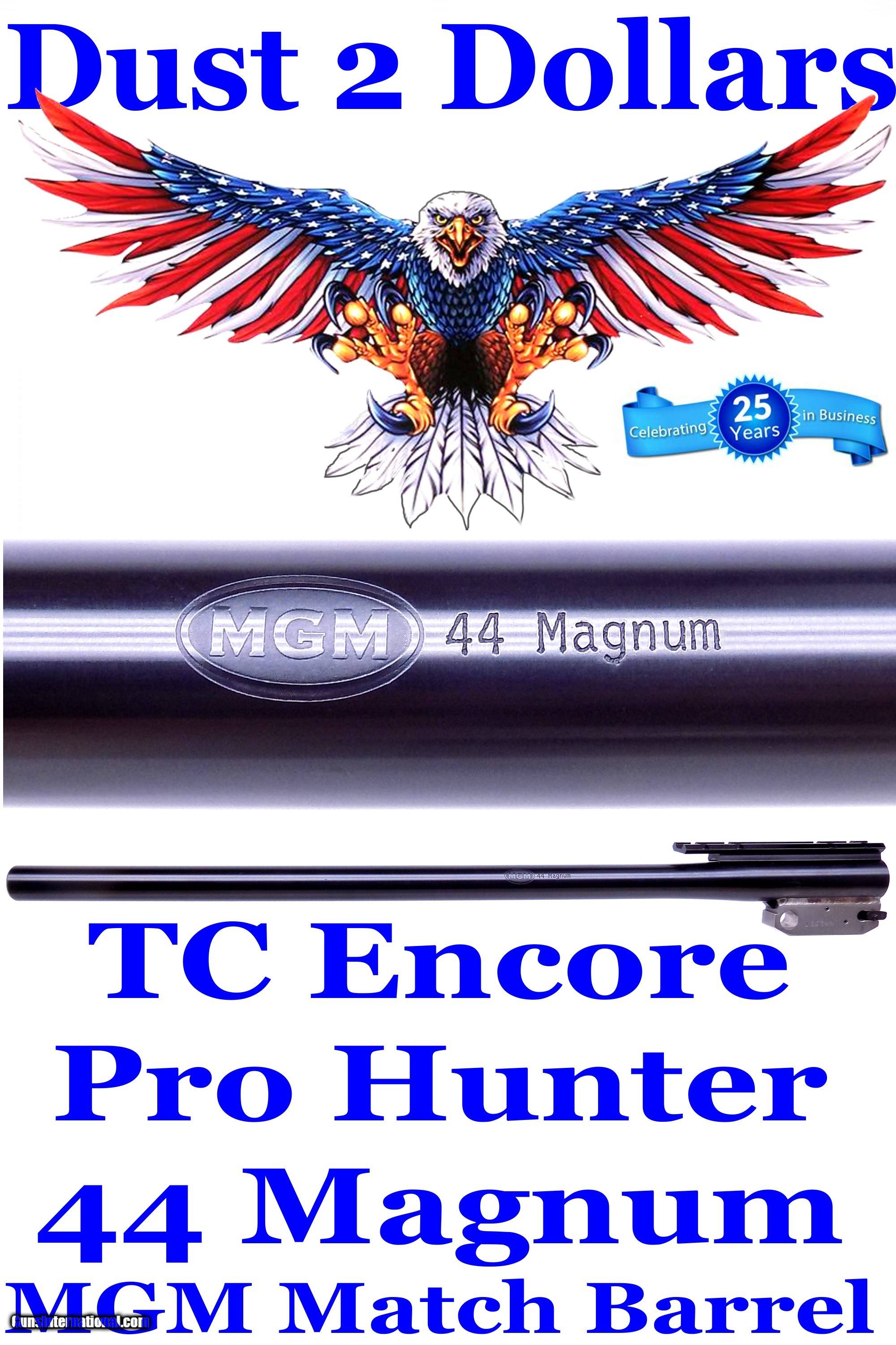 Excellent Thompson Center Encore – Pro Hunter Match Barrel by MGM 44 ...