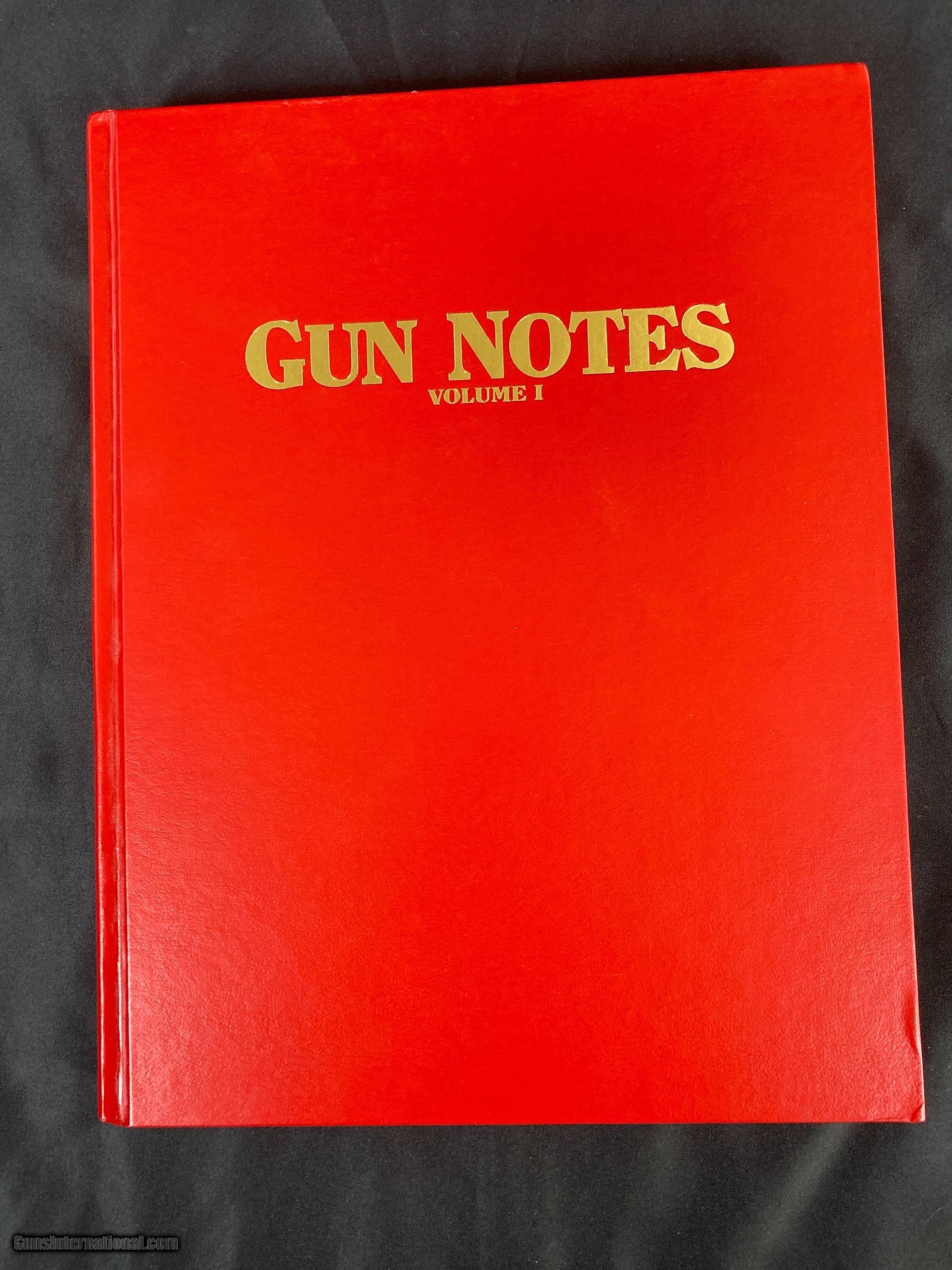 Gun Notes, Volume I